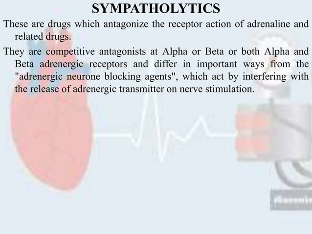 Sympathomimetics / ADRENERGICS / SYMPATHOLYTICS | PPTX