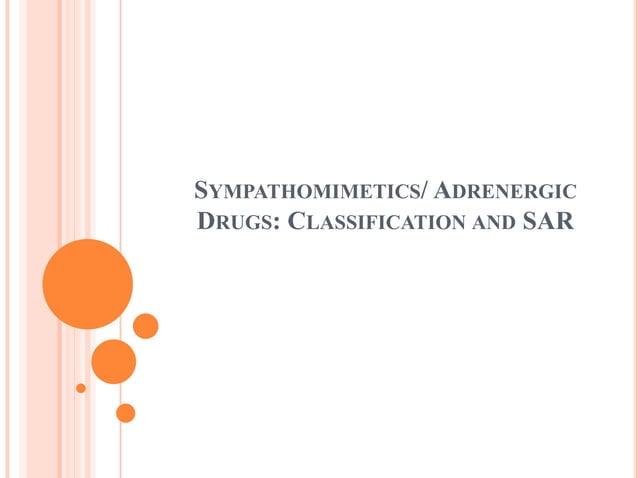 Sympathomimetics Classification and SAR.ppt | Endocrine and Metabolic ...