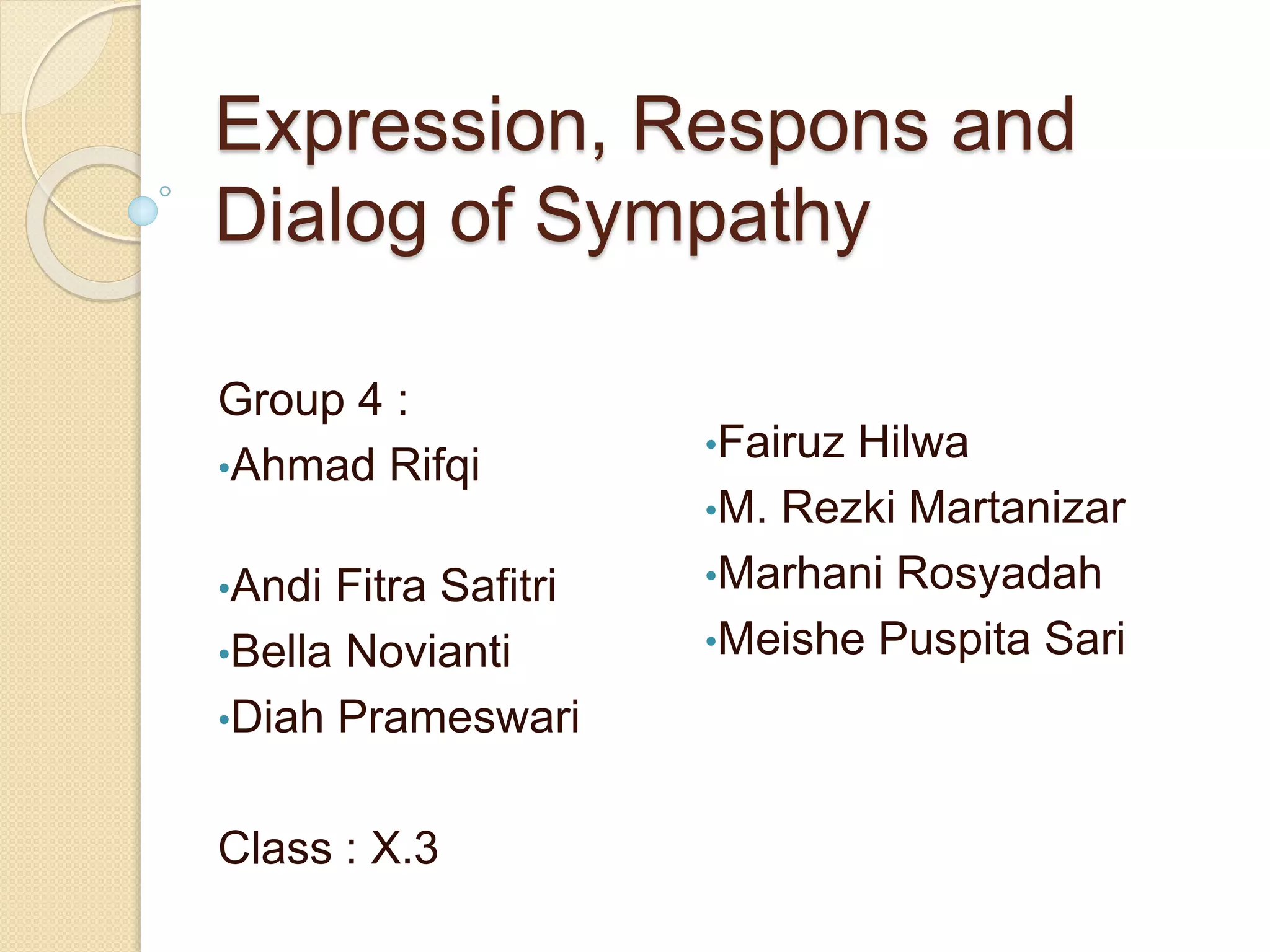 Expression, Respon, and Dialog of Sympathy | PPSX