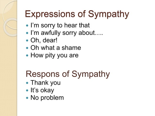 Expression, Respon, and Dialog of Sympathy | PPSX
