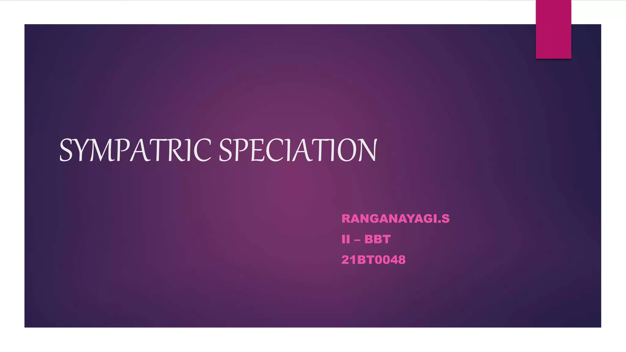 SYMPATRIC SPECIATION.pptx