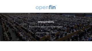 OpenFin's Interoperability | PDF