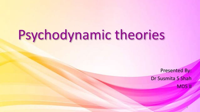 Psychodynamic Theories | PPT