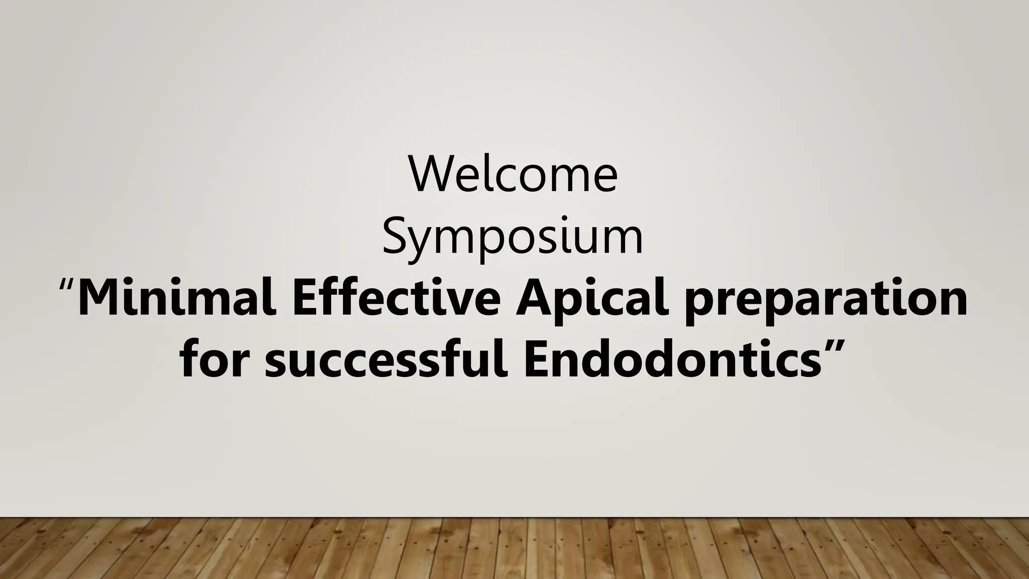 SYMPOSIUM -GREATER TAPER IN ENDODONTICS.pptx