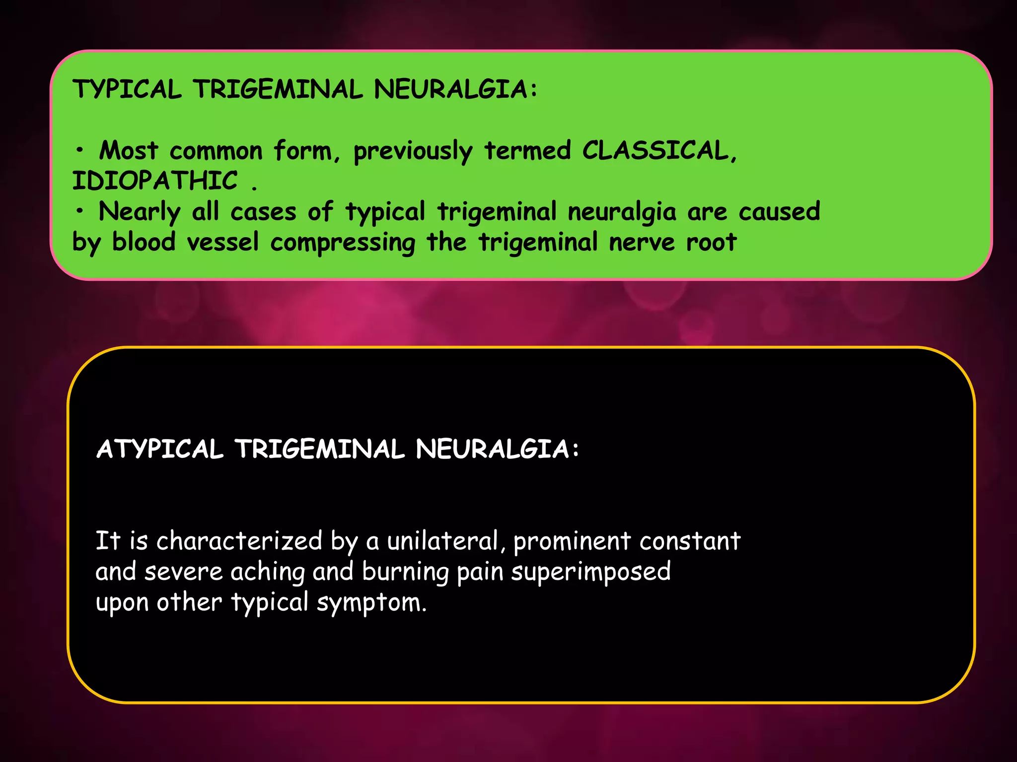 Symptomatology and pathophysiology of trigeminal neuralgia copy | PPTX
