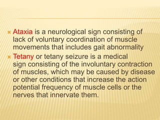 Symptoms and signs involving the nervous and musculoskeletal systems | PPT