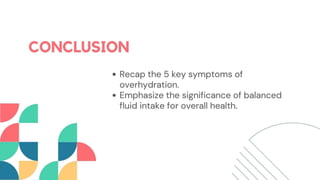 Symptoms and Signs of Overhydration - Access Health Care Physicians ...