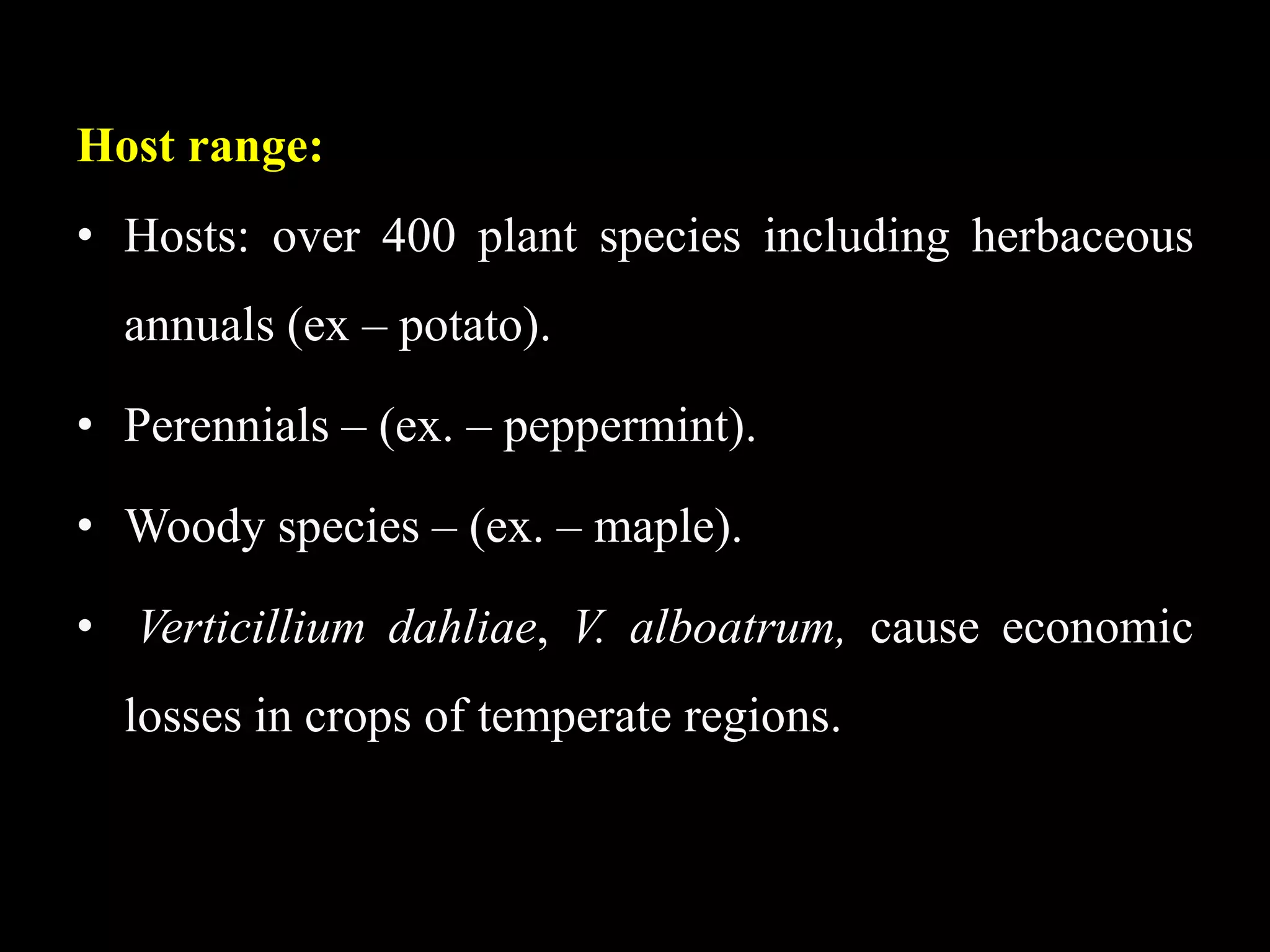 Symptoms, host range, taxonomy and life cycle of verticillium | PPTX