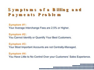 Symptoms of a Billing and Payment Problem | PPT