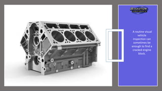 Symptoms of a Cracked Engine Block in your Car | PPT