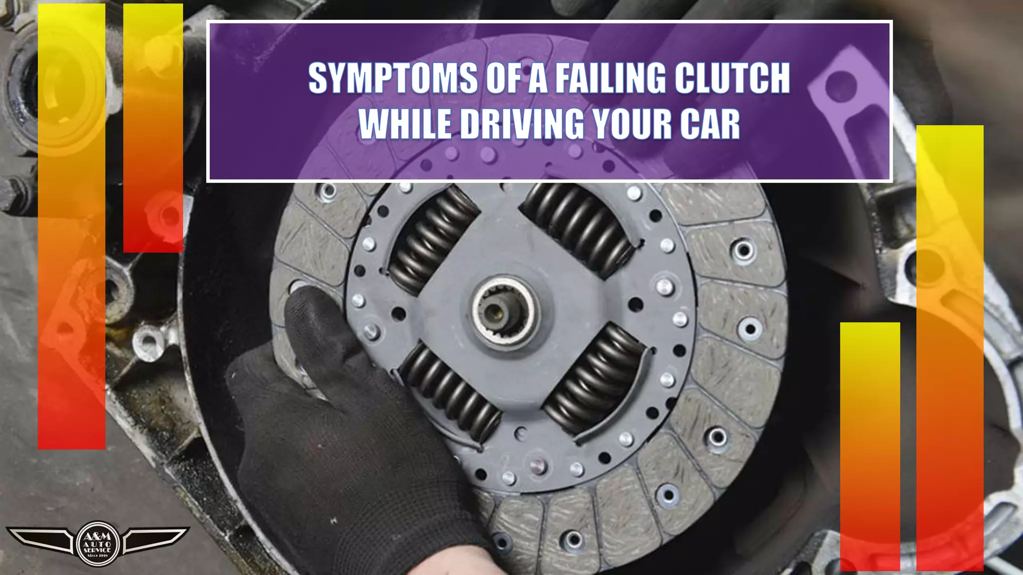 Symptoms of a Failing Clutch while Driving your Car | PPT