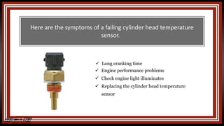 Symptoms of a Faulty Cylinder Head Temperature Sensor | PPTX