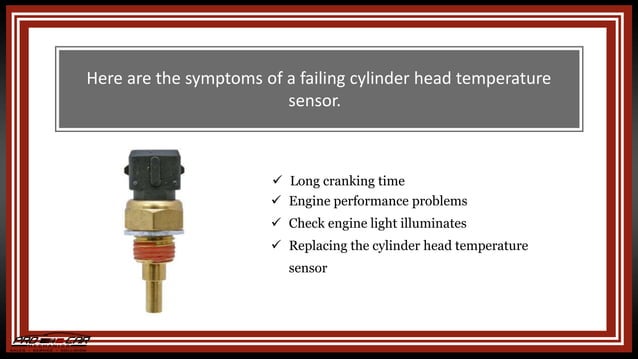 Symptoms of a Faulty Cylinder Head Temperature Sensor | PPTX | Physics ...