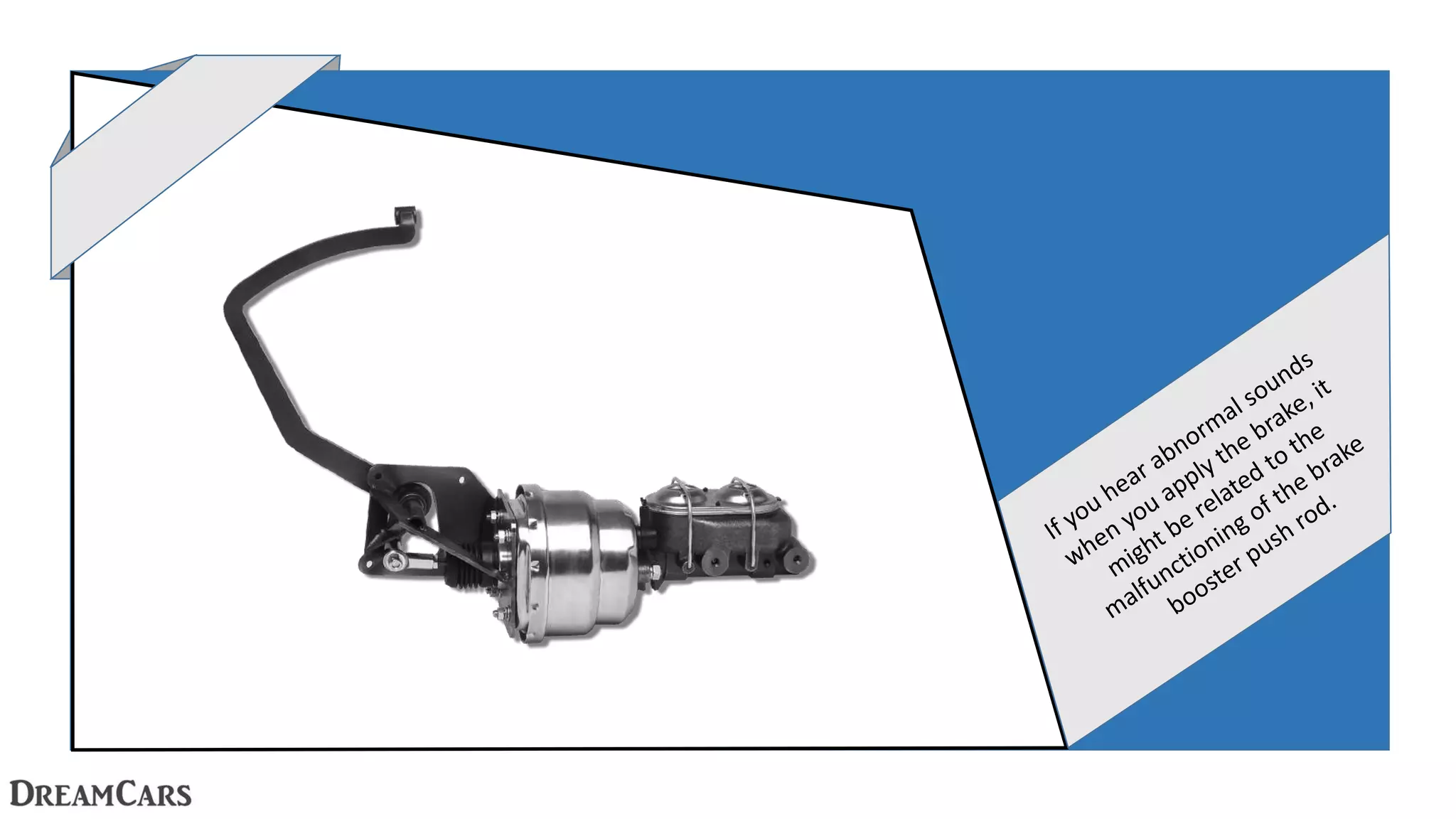 Symptoms of Brake Booster Failure in Cars | PPTX