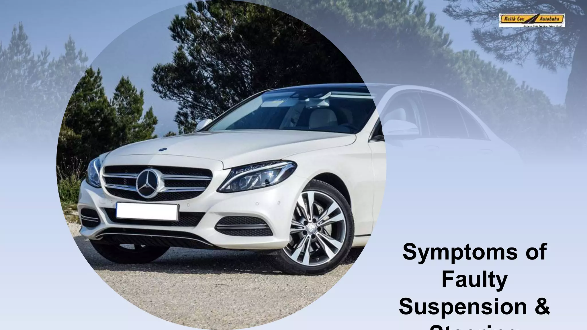 Symptoms of Faulty Suspension & Steering Systems | PPTX