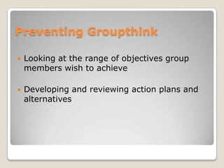 Preventing Groupthink