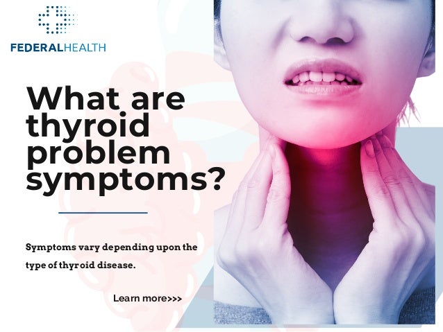 What are thyroid problems symptoms? | PDF