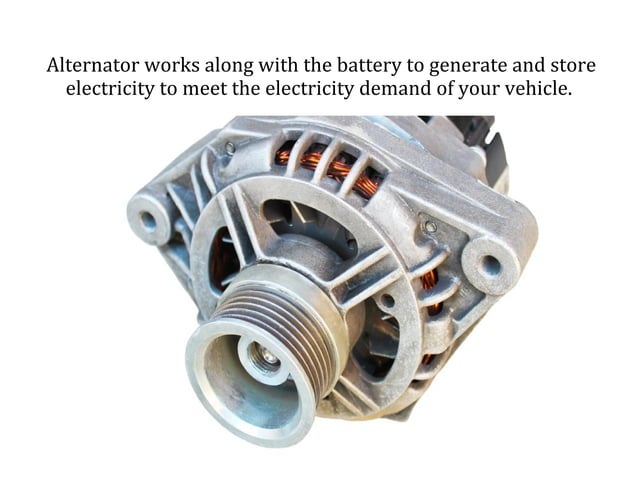 Symptoms to Know Whether Your Alternator is Faulty | PPT