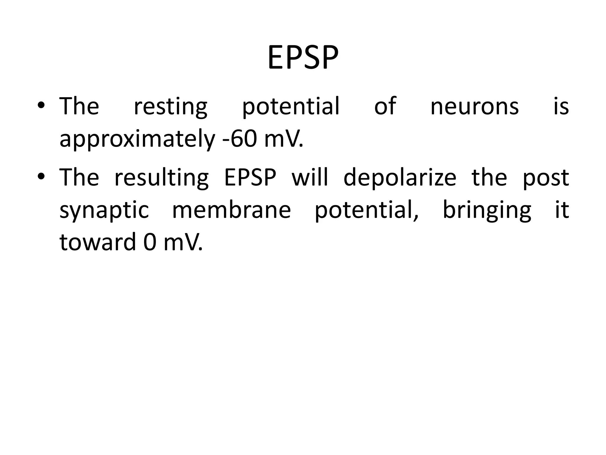 Synaptic integration, Types of synapses, EPSP and IPSP | PPTX