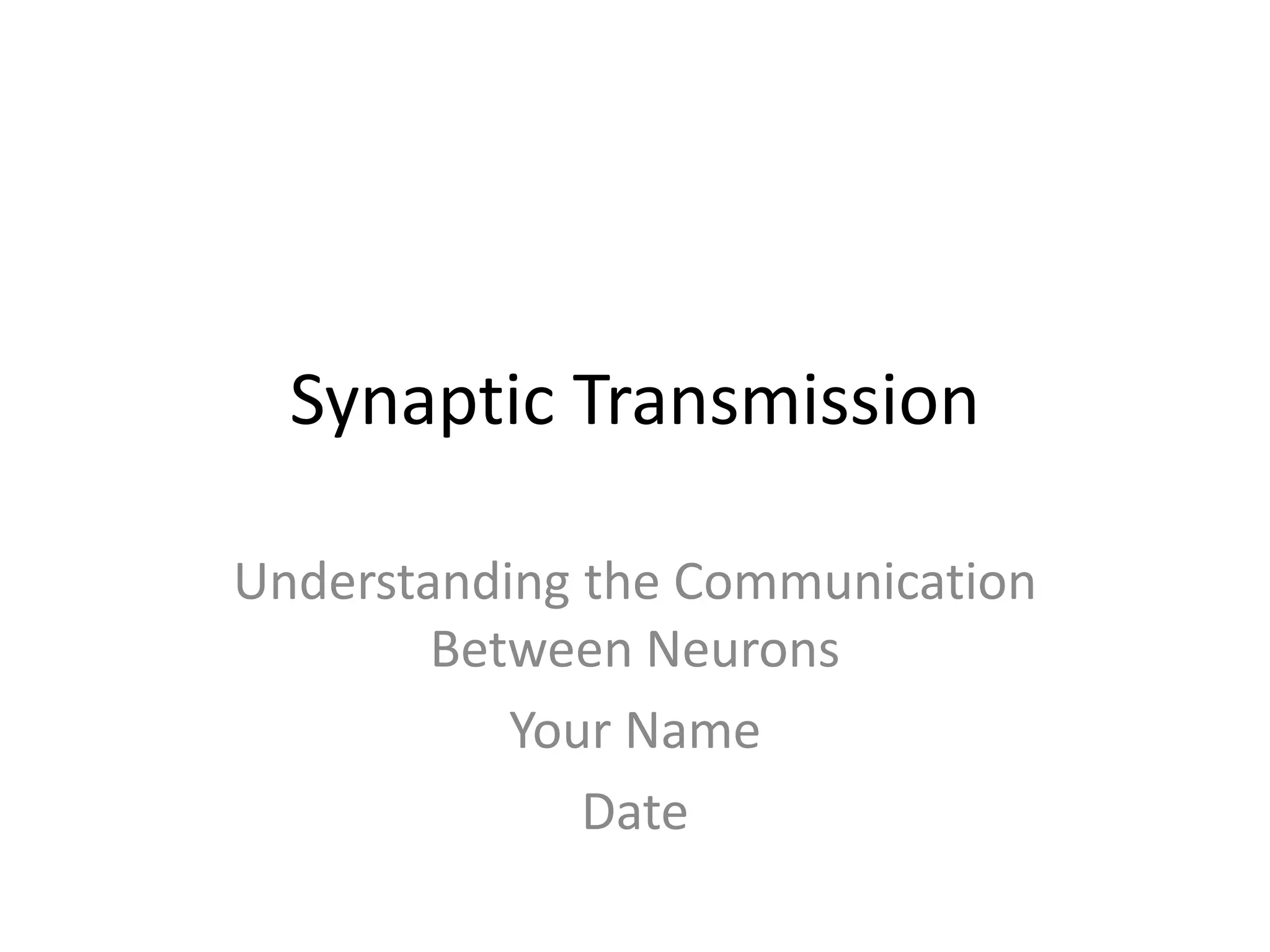 Synaptic_Transmission ppt of biochemisty | PPTX