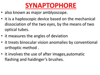 Synaptophore in ophthalmology | PPTX