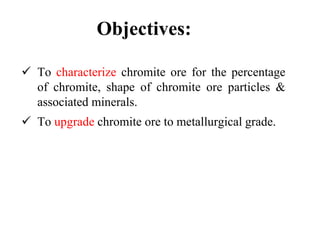 Synaspsis Presentation about chromite processing | PPT | Free Download