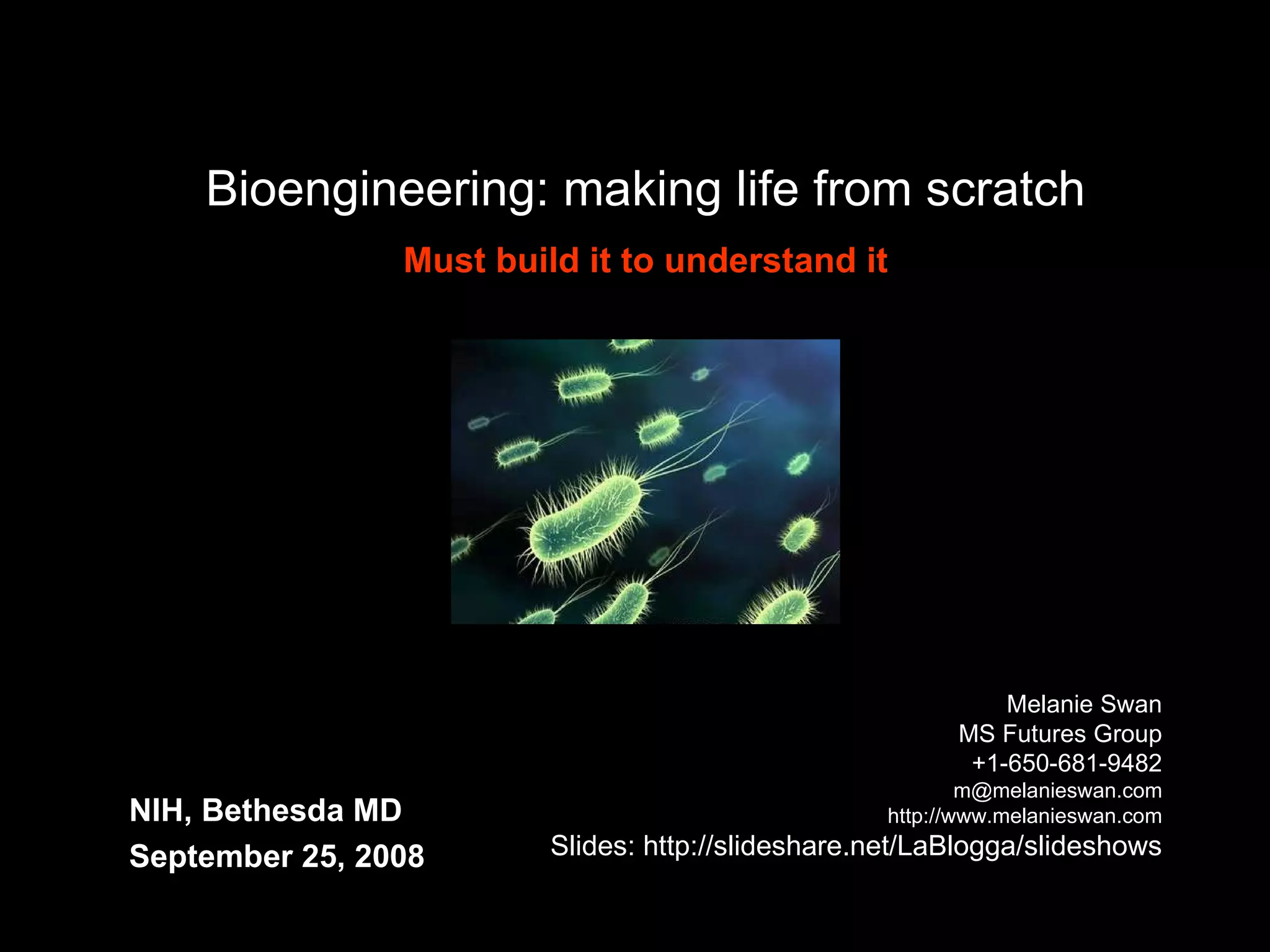 Bioengineering: making life from scratch | PPT
