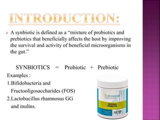 Synbiotics - Arvind Prajapati ....pptx