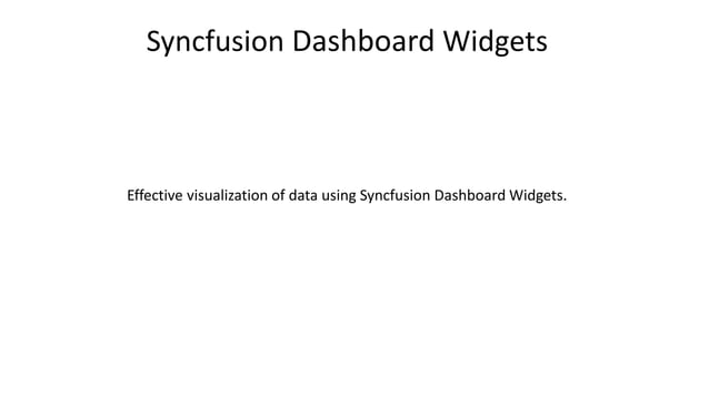 Syncfusion dashboard widgets | PPT