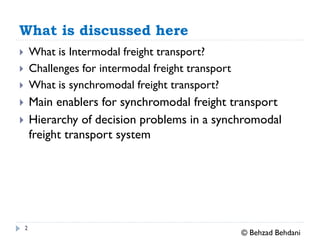 SYNCHROMODAL FREIGHT TRANSPORT: What, Why and How? | PDF