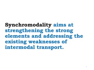SYNCHROMODAL FREIGHT TRANSPORT: What, Why and How? | PDF