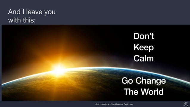 Synchronicity and the universal beginning | PPT