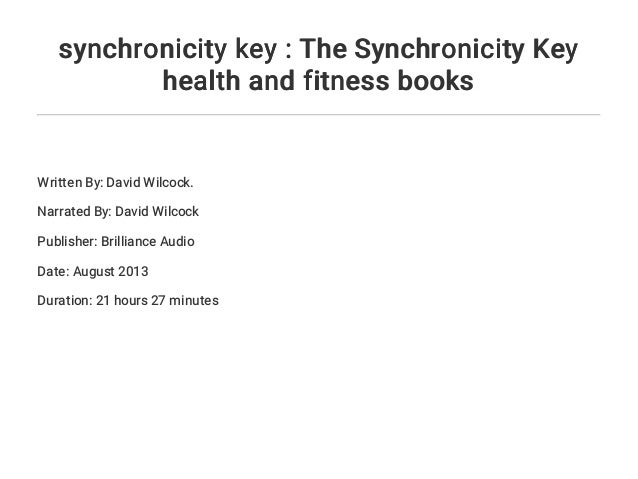 synchronicity key : The Synchronicity Key health and fitness books