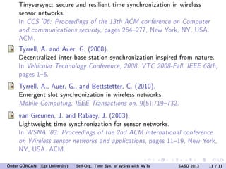 Self-Organizing Time Synchronization in Wireless Sensor Networks with Adaptive Value Trackers | PPT