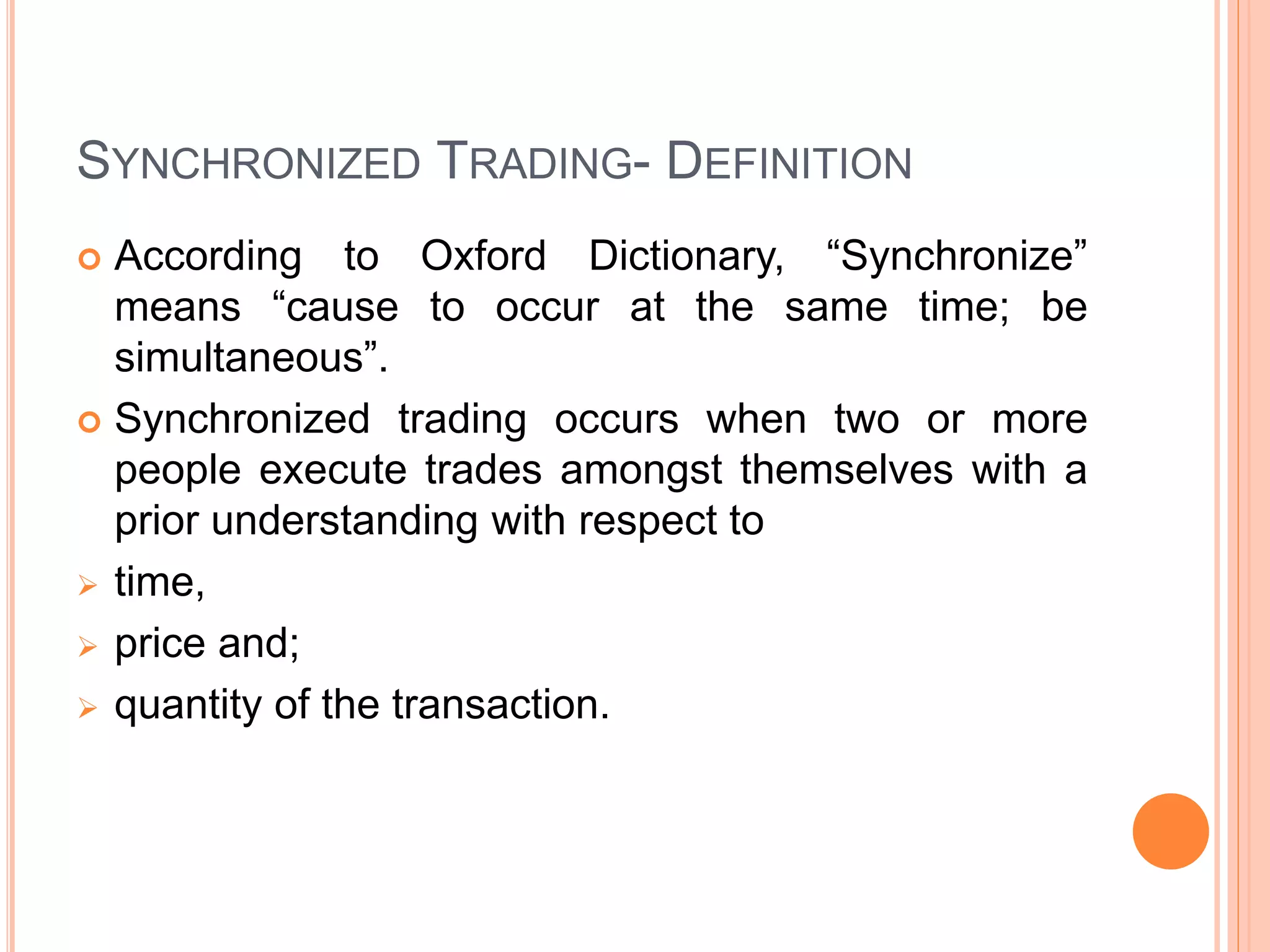 Synchronized trading | PPTX
