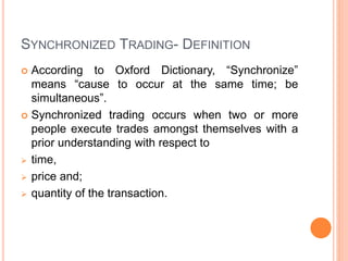 Synchronized trading | PPTX