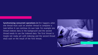 Synchronizing Concurrent Operations in C++.pptx