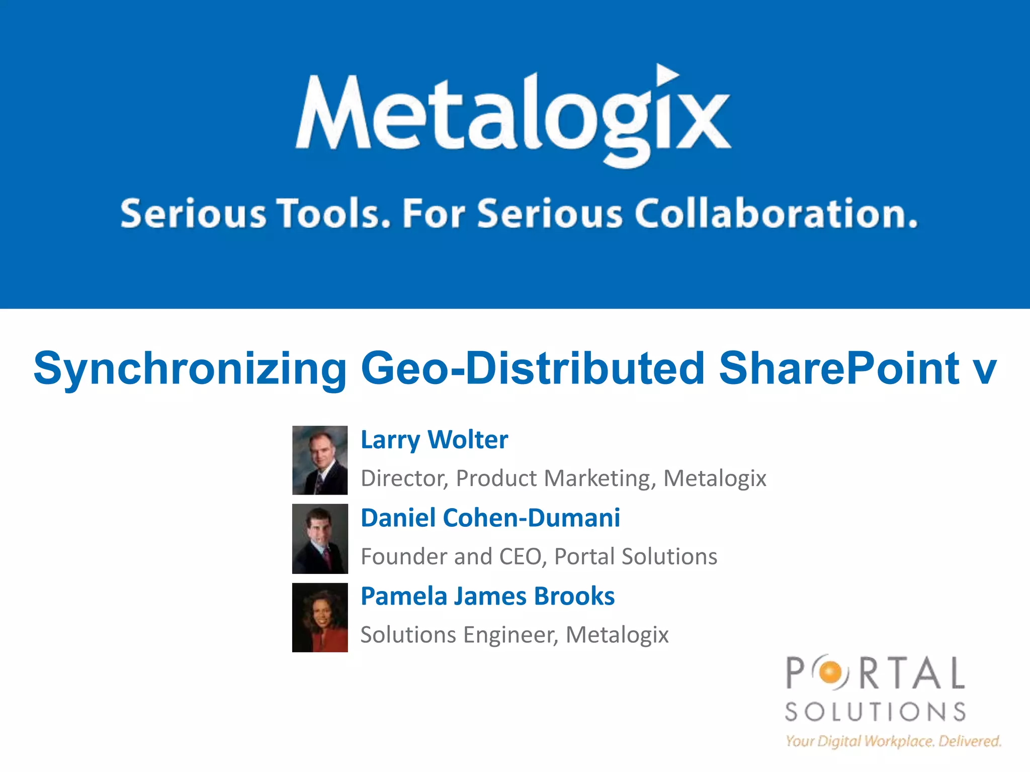 Webinar: Synchronizing Geo-Distributed Sharepoint | PPT