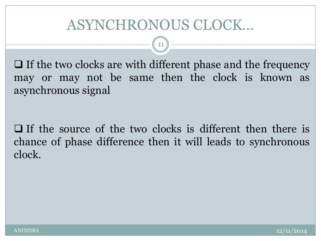 Synchronous and asynchronous clock