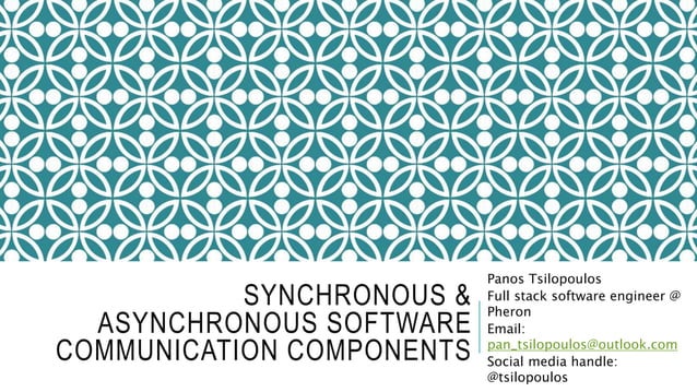 Synchronous and asynchronous software communication components | PPT