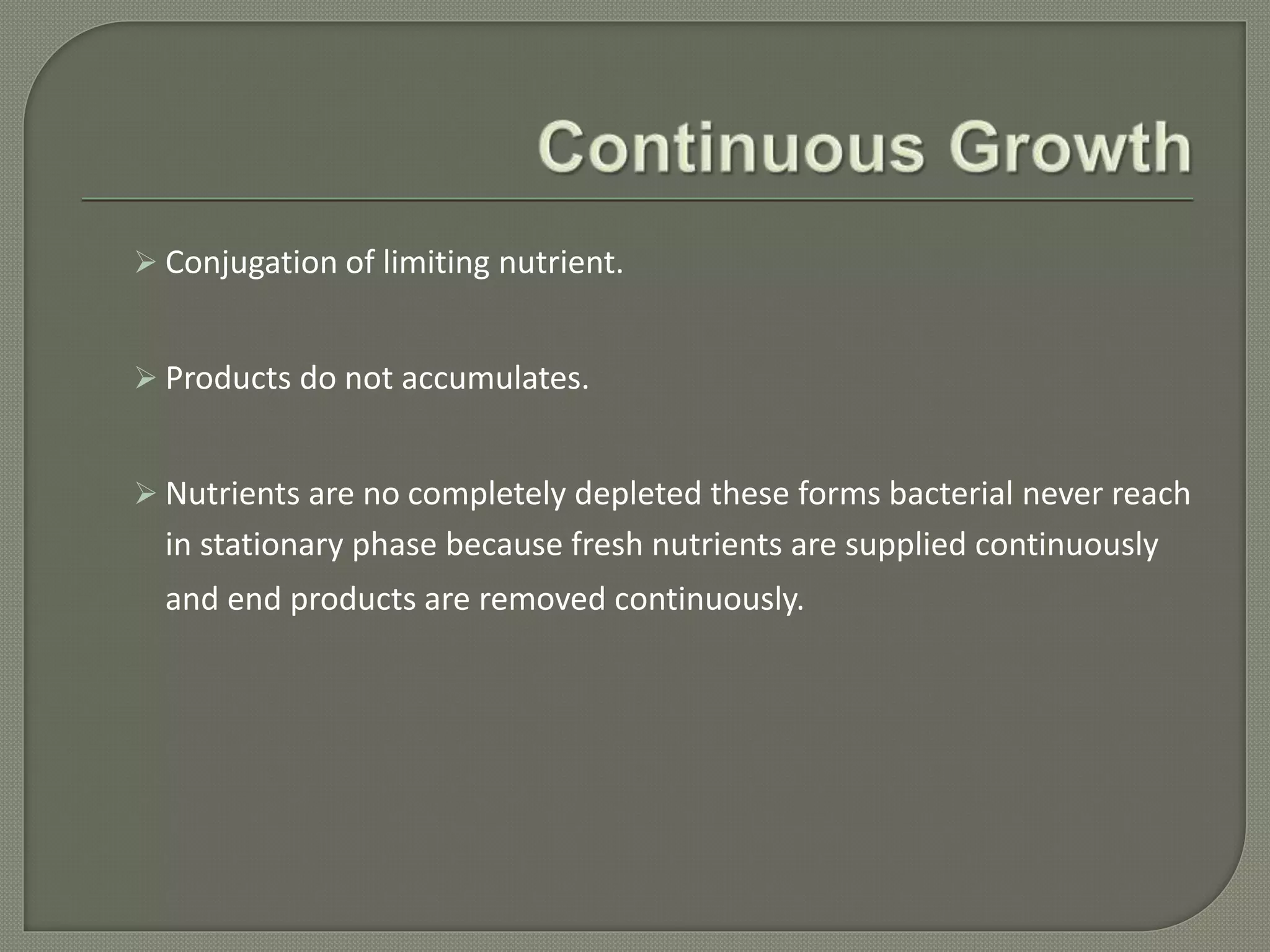 Bacterial growth : Diauxic growth,Synchronous growth and continuous ...