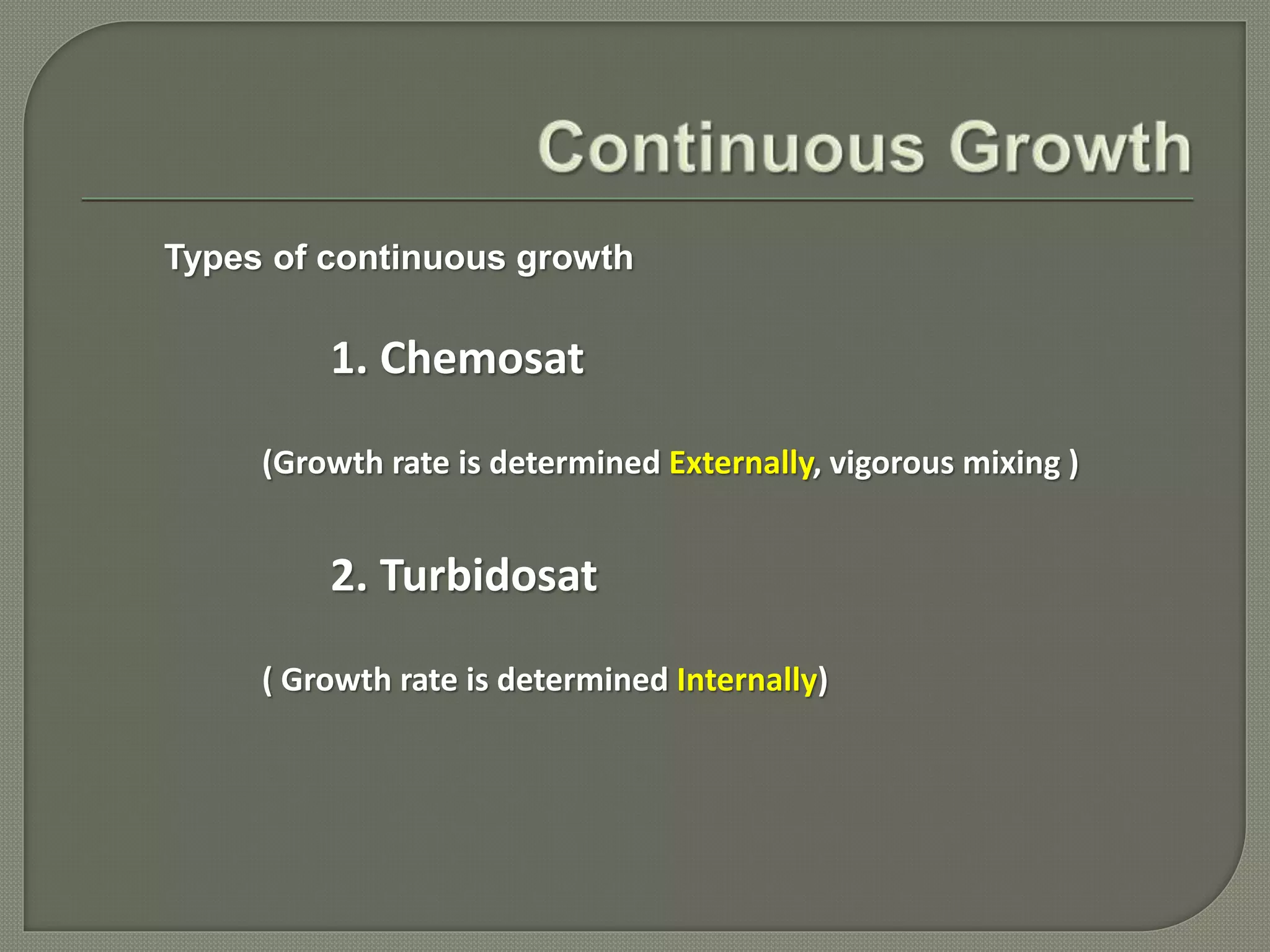 Bacterial growth : Diauxic growth,Synchronous growth and continuous ...