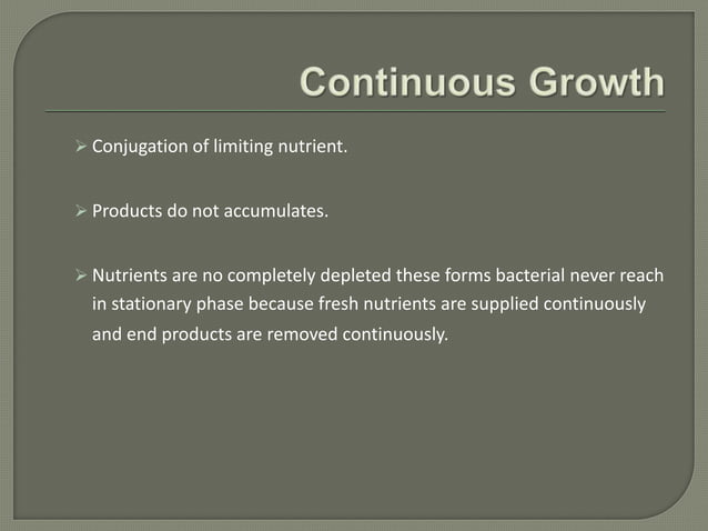 Bacterial growth : Diauxic growth,Synchronous growth and continuous ...