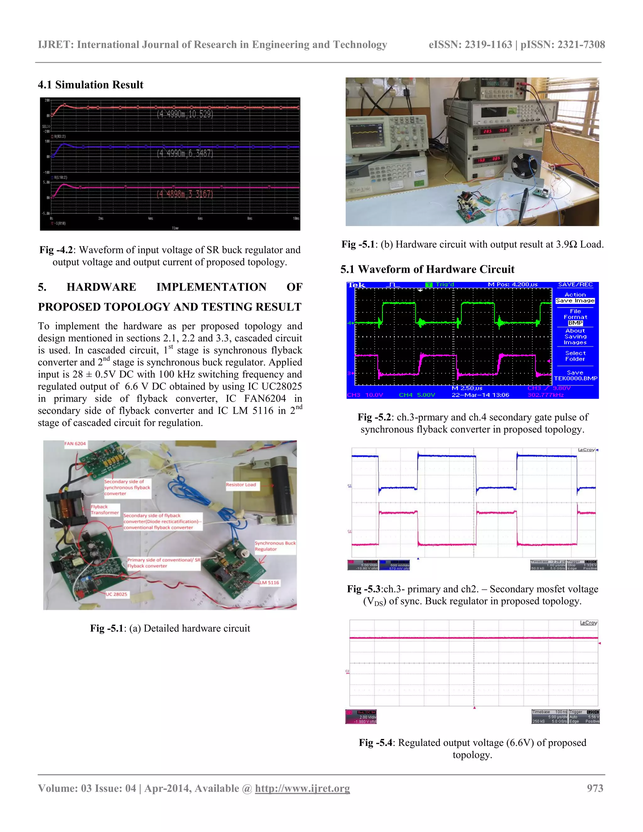 Synchronous flyback converter with synchronous buck post regulator ...