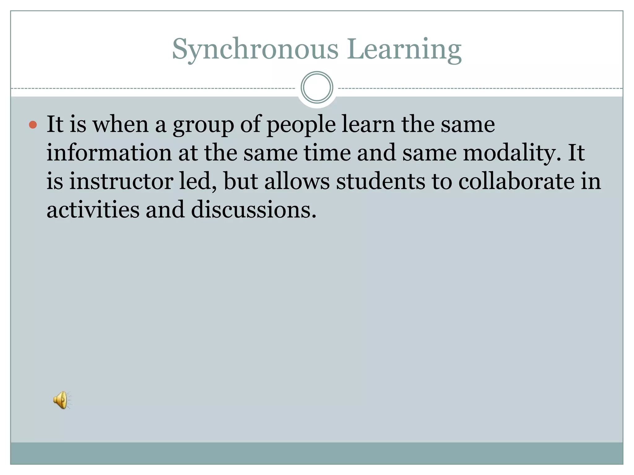 Synchronous learning presentation | PPT