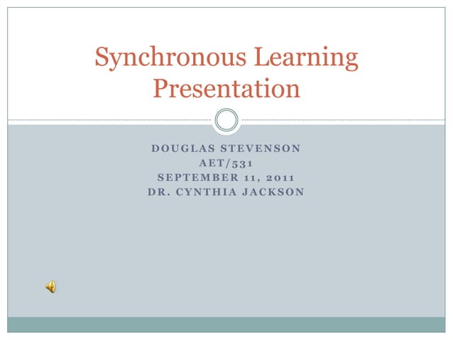Synchronous learning presentation | PPT