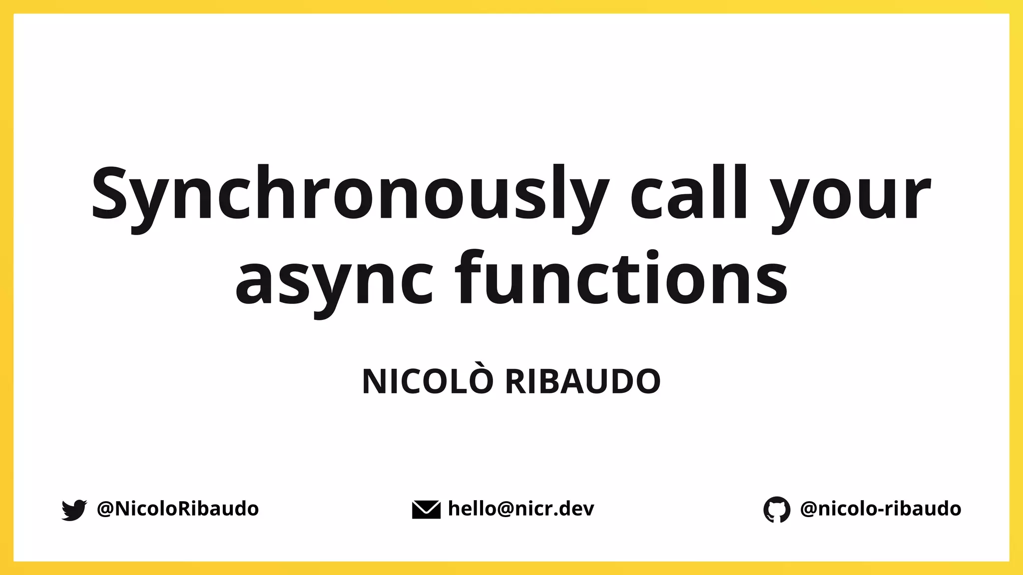 Synchronously call your async functions | PPT Synchronously call your async functions | PPT