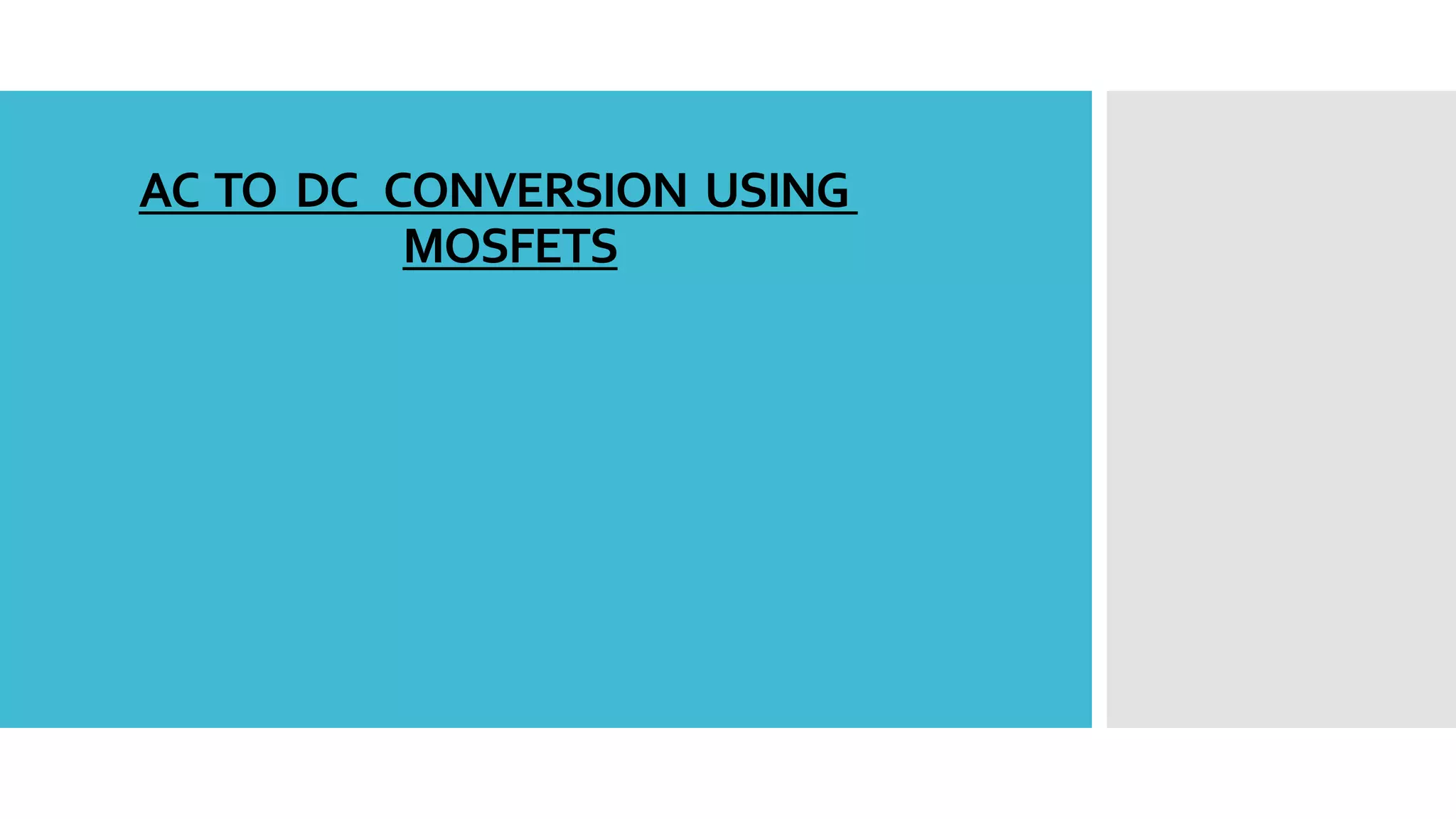Synchronous Rectification Using Mosfet Ppt