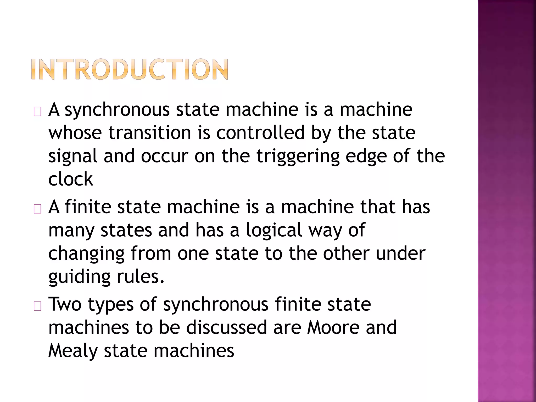 Synchronous state machines. Moore and Mealy state machines (FSM) | PPTX