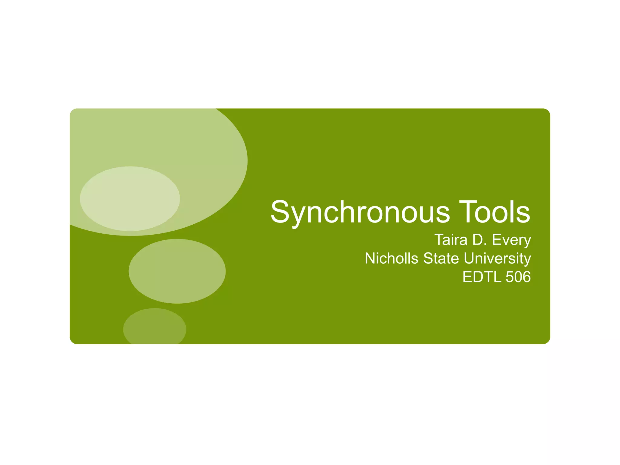 Synchronous tools | PPTX